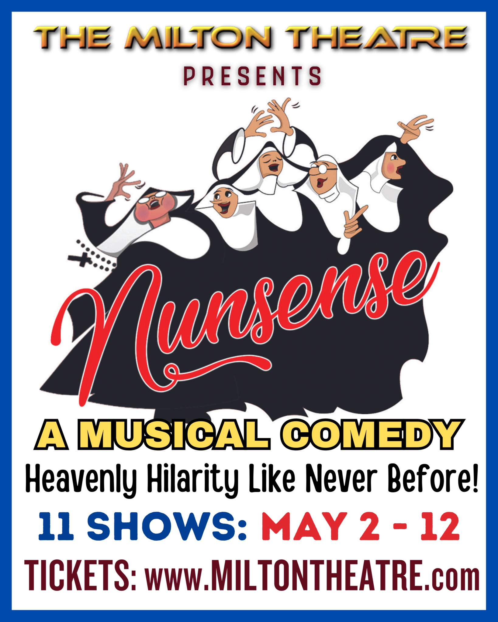 Nunsense: A Musical Comedy - Mainstage Production 2024 | The Milton Theatre